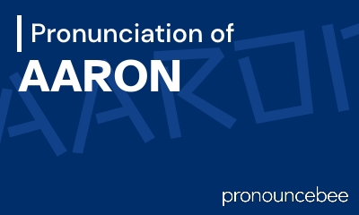 How To Pronounce AARON - Correct pronunciation of AARON