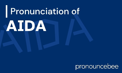How To Pronounce AIDA - Correct pronunciation of AIDA
