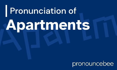 How To Pronounce Apartments - Correct pronunciation of Apartments