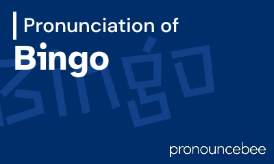 How To Pronounce Bingo - Correct pronunciation of Bingo