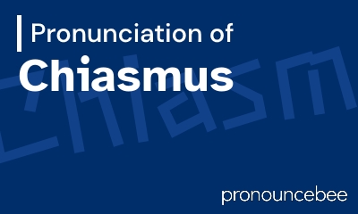 How To Pronounce Chiasmus - Correct pronunciation of Chiasmus