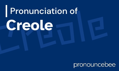 How To Pronounce Creole - Correct pronunciation of Creole