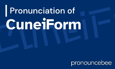 How To Pronounce CuneiForm - Correct pronunciation of CuneiForm