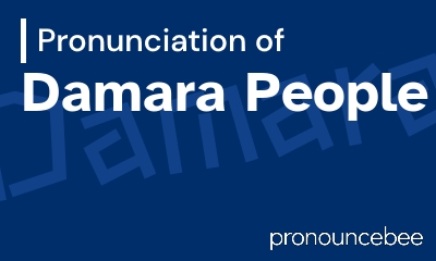 How To Pronounce Damara People - Correct pronunciation of Damara People
