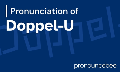 How To Pronounce Doppel-U - Correct pronunciation of Doppel-U