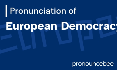How To Pronounce European Democracy - Correct pronunciation of European ...