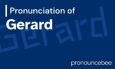 How To Pronounce Gerard - Correct pronunciation of Gerard