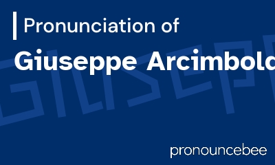 How To Pronounce Giuseppe Arcimboldo - Correct pronunciation of ...