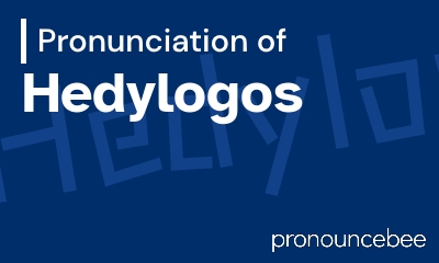 How To Pronounce Hedylogos - Correct pronunciation of Hedylogos