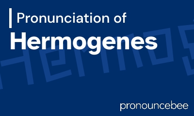 How To Pronounce Hermogenes - Correct pronunciation of Hermogenes