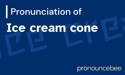 How To Pronounce Ice cream cone - Correct pronunciation of Ice cream cone