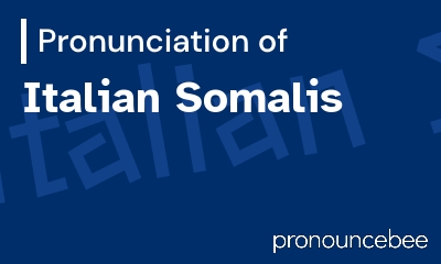 How To Pronounce Italian Somalis - Correct pronunciation of Italian Somalis