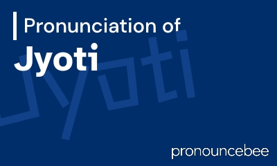 How To Pronounce Jyoti - Correct pronunciation of Jyoti
