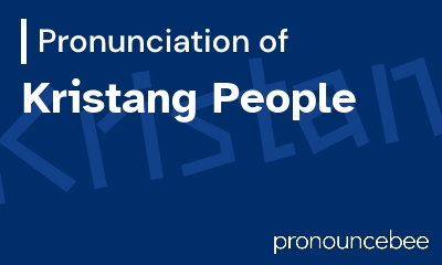 How To Pronounce Kristang People - Correct pronunciation of Kristang People