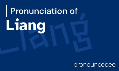 How To Pronounce Liang - Correct pronunciation of Liang