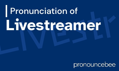 How To Pronounce Livestreamer - Correct pronunciation of Livestreamer