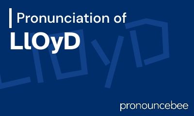 How To Pronounce LlOyD - Correct pronunciation of LlOyD