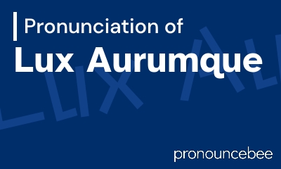 How To Pronounce Lux Aurumque - Correct pronunciation of Lux Aurumque