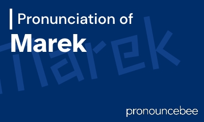 How To Pronounce Marek - Correct pronunciation of Marek
