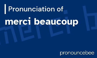 How To Pronounce merci beaucoup - Correct pronunciation of merci beaucoup