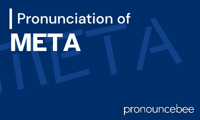 How To Pronounce META - Correct pronunciation of META