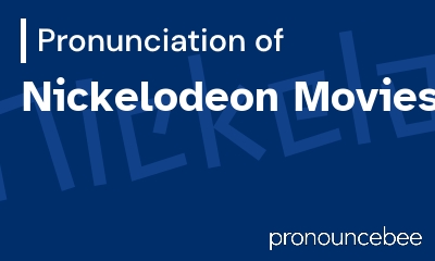 How To Pronounce Nickelodeon Movies - Correct pronunciation of ...