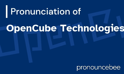 How To Pronounce OpenCube Technologies - Correct pronunciation of ...