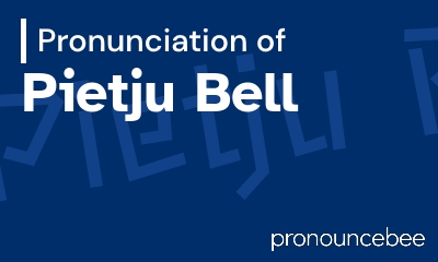 How To Pronounce Pietju Bell - Correct pronunciation of Pietju Bell