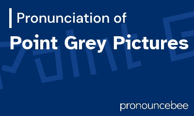 How To Pronounce Point Grey Pictures - Correct pronunciation of Point ...