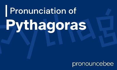 How To Pronounce Pythagoras - Correct pronunciation of Pythagoras