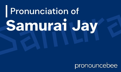 How To Pronounce Samurai Jay - Correct pronunciation of Samurai Jay