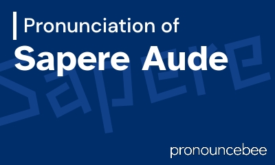 How To Pronounce Sapere Aude - Correct pronunciation of Sapere Aude