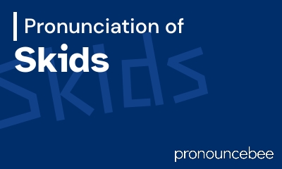 How To Pronounce Skids - Correct pronunciation of Skids