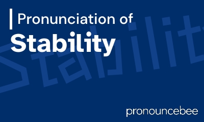 How To Pronounce Stability - Correct pronunciation of Stability