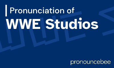 How To Pronounce WWE Studios - Correct pronunciation of WWE Studios